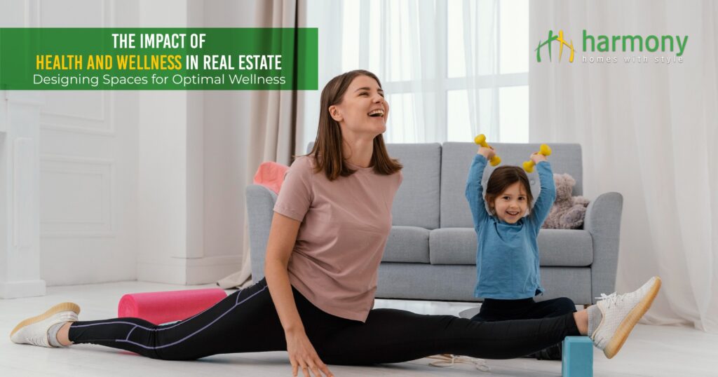 The Impact of Health and Wellness in Real Estate: Designing Spaces for ...